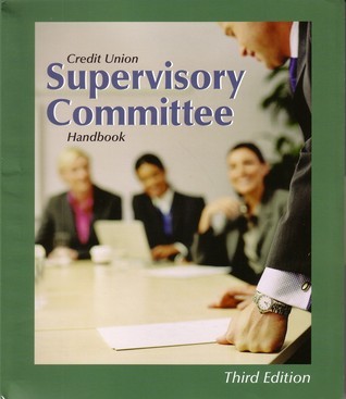 Credit union supervisory committee handbook by Center for Professional ...
