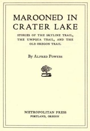 Marooned in Crater Lake by Alfred Powers | Goodreads
