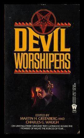 Devil Worshipers by Martin H. Greenberg | Goodreads
