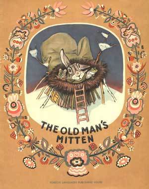 The Old Man's Mitten: A Ukrainian Folk Tale by Irina Zheleznova | Goodreads