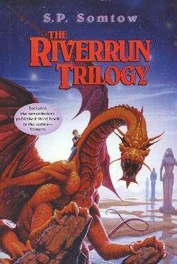 The Riverrun Trilogy by S.P. Somtow | Goodreads