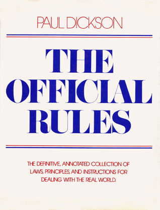 The Official Rules by Paul Dickson | Goodreads