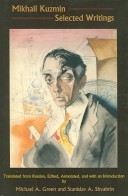 Mikhail Kuzmin Selected Writings by Mikhail Kuzmin | Goodreads