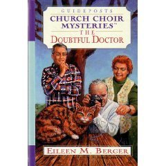The Doubtful Doctor (Church Choir Mysteries #21) by Eileen M. Berger ...