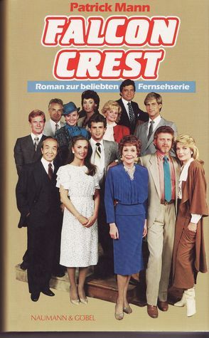 Falcon Crest by Leslie Waller | Goodreads