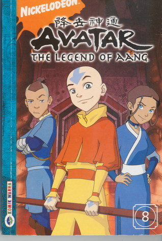 Avatar Volume 8: The Legend of Aang by Michael Dante DiMartino | Goodreads