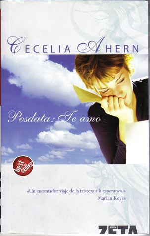 Posdata: Te Amo by Cecelia Ahern | Goodreads