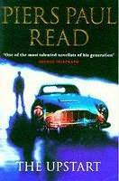 The Upstart by Piers Paul Reed | Goodreads