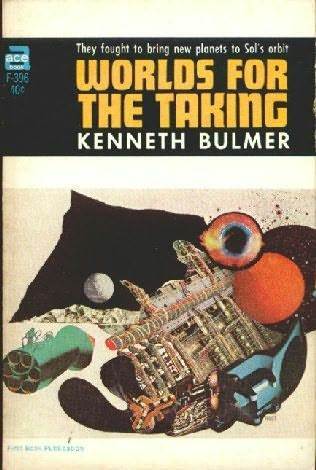 Worlds For The Taking by Kenneth Bulmer | Goodreads
