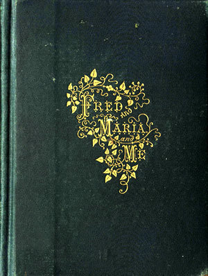 Fred, and Maria, and Me by Elizabeth Payson Prentiss | Goodreads
