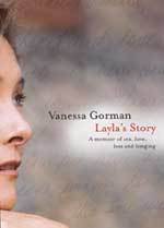 Layla's Story : A Memoir of Sex, Love, Loss and Longing by Vanessa ...