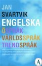 Engelska - öspråk, världsspråk, trendspråk by Jan Svartvik | Goodreads