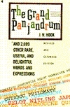 The Grand Panjandrum: And 2,699 Other Rare, Useful and Delightful Words ...
