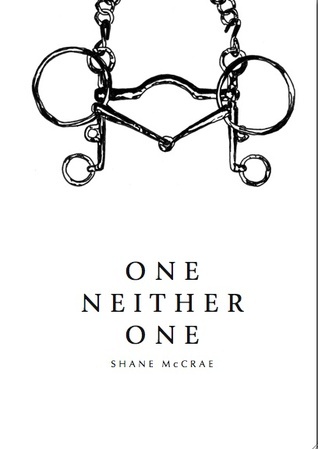 One Neither One by Shane McCrae | Goodreads