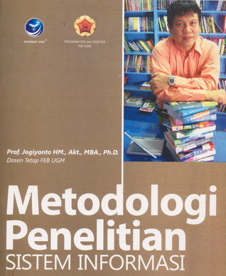 Metodologi Penelitian Sistem Informasi by Jogiyanto | Goodreads
