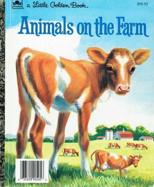 Animals on the Farm (Little Golden Books, #573) by Jan Pfloog | Goodreads