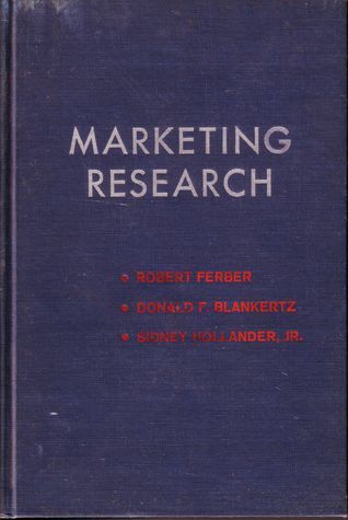 Marketing Research by Robert Ferber | Goodreads