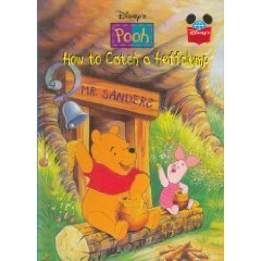 Disney's Pooh How To Catch a Heffalump by Walt Disney Company | Goodreads
