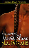 The Claiming of Moira Shine by M.A. Evereaux | Goodreads