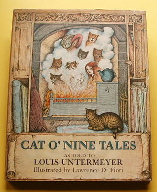 Cat O' Nine Tales by Louis Untermeyer | Goodreads