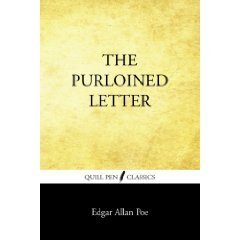 The Purloined Letter - a C. Auguste Dupin Short Story by Edgar Allan ...