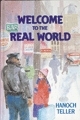 Welcome to the Real World by Hanoch Teller | Goodreads