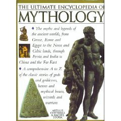 The Ultimate Encyclopedia of Mythology by Arthur Cotterell | Goodreads