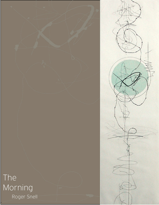 The Morning by Roger Snell | Goodreads