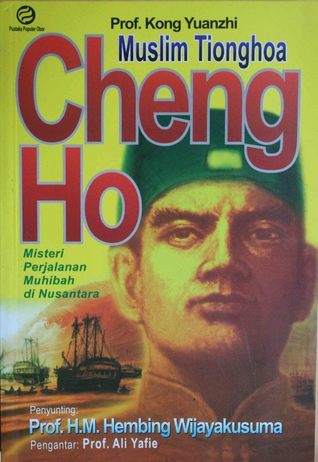 Muslim Tionghoa Cheng Ho by Kong Yuanzhi | Goodreads
