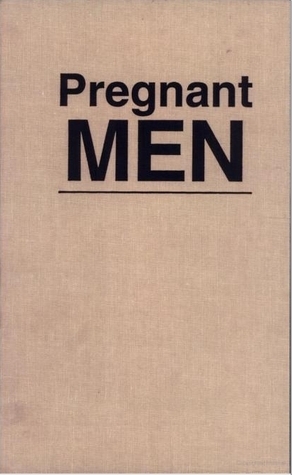 Pregnant Men: Practice, Theory, and the Law by Ruth Colker | Goodreads