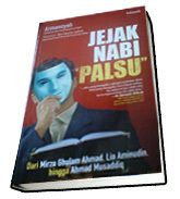 Jejak Nabi Palsu: Dari Mirza Ghulam Ahmad, Lia Aminuddin hingga Ahmad ...