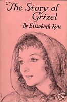The Story of Grizel by Elisabeth Kyle | Goodreads