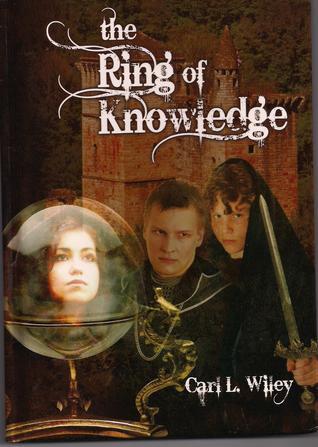 The Ring of Knowledge by Carl Wiley | Goodreads