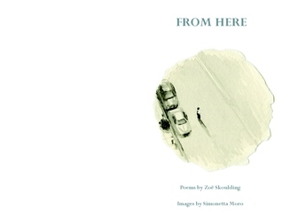From Here by Zoë Skoulding | Goodreads