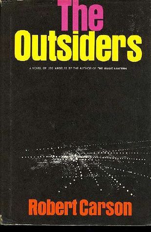The Outsiders by Robert Carson | Goodreads