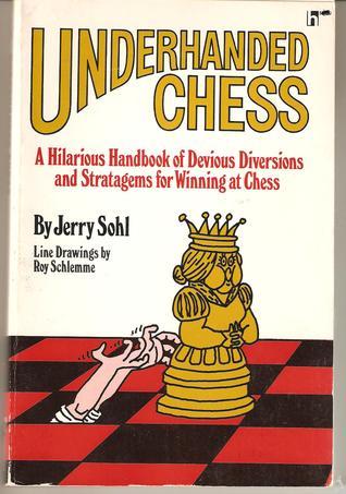 Underhanded Chess by Jerry Sohl | Goodreads