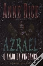 Azrael - O Anjo da Vingança by Anne Rice | Goodreads