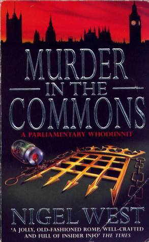 Murder in the Commons by Nigel West | Goodreads