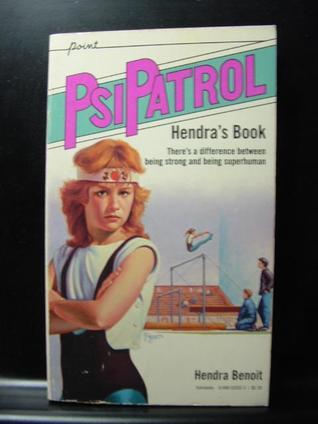 Hendra's Book (Psi Patrol #2) by Hendra Benoit | Goodreads