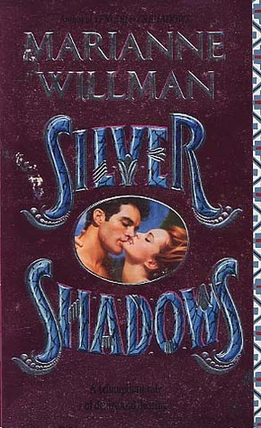 Silver Shadows (Shadows Duo, #2) by Marianne Willman | Goodreads