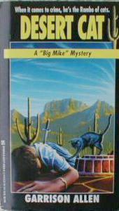 Desert Cat (A Big Mike Mystery #1) by Garrison Allen | Goodreads