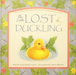 The Little Lost Duckling by Sue Barraclough | Goodreads