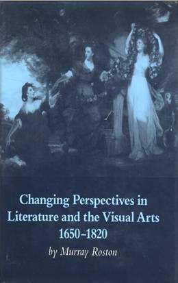 Changing Perspectives in Literature and the Visual Arts, 1650-1820 by ...