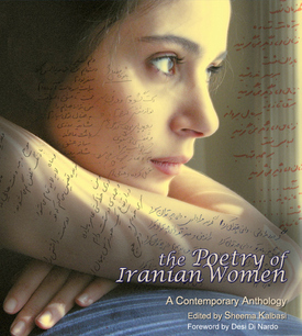 The Poetry of Iranian Women by Sheema Kalbasi | Goodreads