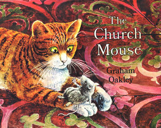 The Church Mouse by Graham Oakley | Goodreads