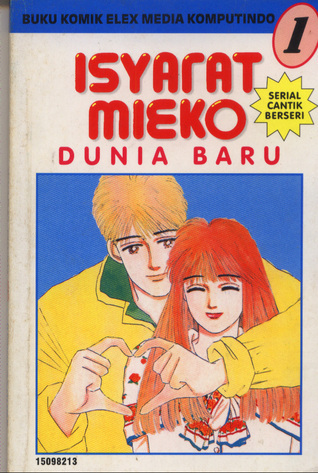 Isyarat Mieko vol.1: Dunia Baru by Junko Karube | Goodreads