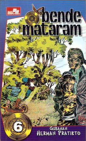 Bende Mataram 6 by Herman Pratikto | Goodreads