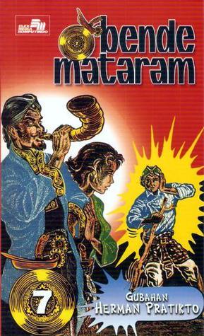 Bende Mataram 7 by Herman Pratikto | Goodreads
