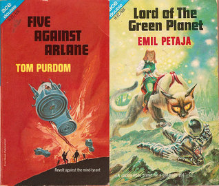 Five Against Arlane / Lord of the Green Planet by Tom Purdom | Goodreads