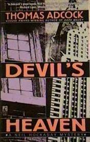 Devil's Heaven: A Neil Hockaday Mystery by Thomas Adcock | Goodreads